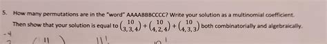 Solved How Many Permutations Are In The Word Aaaabbbcccc