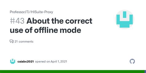 About The Correct Use Of Offline Mode · Issue 43 · Professorjtjhisuite Proxy · Github