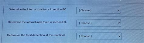 Solved Determine The Internal Axial Force In Section Bc