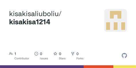 GitHub Kisakisaliuboliu Kisakisa1214