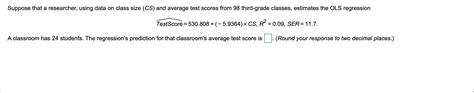 solved suppose that a researcher using data on class size