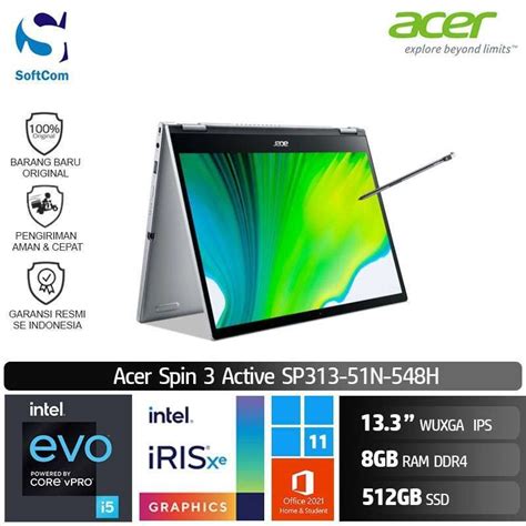 Promo Acer Spin Active Sp N H Laptop In Core I G Evo Gb Gb Ssd