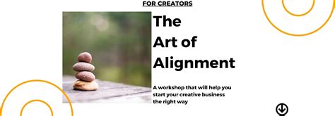 📈 The Art Of Alignment How To Start Your Creative Business The Right