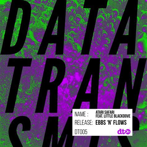 Stream Atari Safari Feat Little Blackdove Ebbs N Flows Data