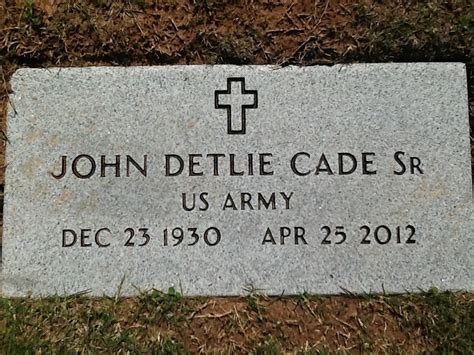 John Detlie Cade Sr 1930 2012 Memorial Find A Grave