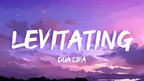 Dua Lipa Levitating Lyrics Video Youtube