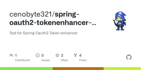 Github Cenobyte321spring Oauth2 Tokenenhancer Test Test For Spring