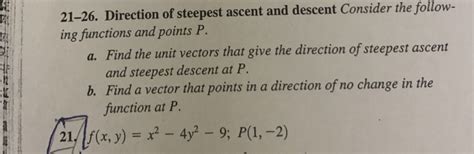 Solved 21 26 Direction Of Steepest Ascent And Descent