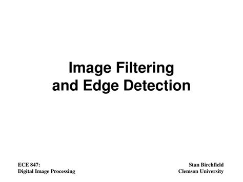 Ppt Image Filtering And Edge Detection Powerpoint Presentation Free