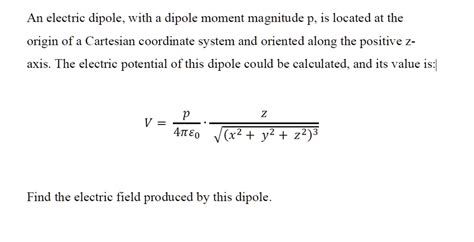 SOLVED: An electric dipole, with a dipole moment magnitude p, is located at the origin of a ...