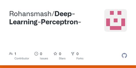 GitHub Rohansmash Deep Learning Perceptron