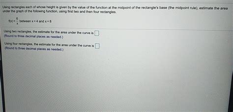 Solved Using Rectangles Each Of Whose Height Is Given By The