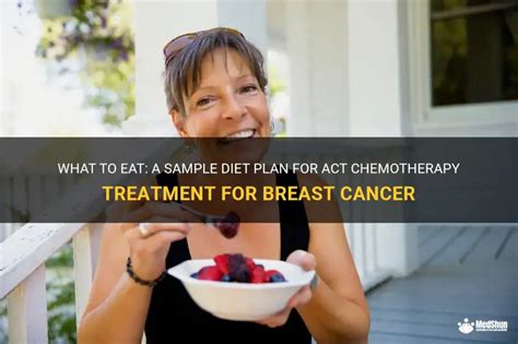 What To Eat A Sample Diet Plan For Act Chemotherapy Treatment For