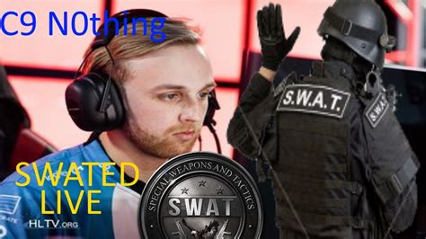 Cs Go C9 N0thing Gets Swatted While Livestreaming Youtube