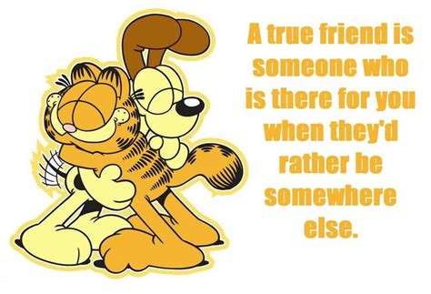 Be A Good Friend Best Friends Garfield Quotes True Friends