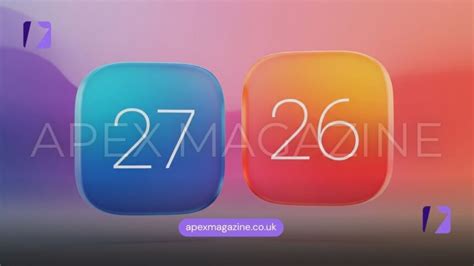 Ios 27 New Features Release Date And What To Expect Apex Magazine