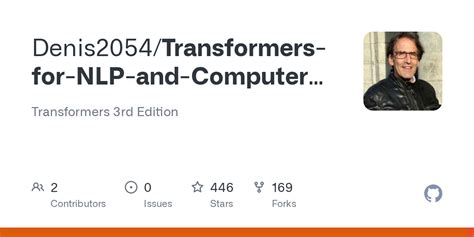 Github Denis2054transformers For Nlp And Computer Vision 3rd Edition Transformers 3rd Edition