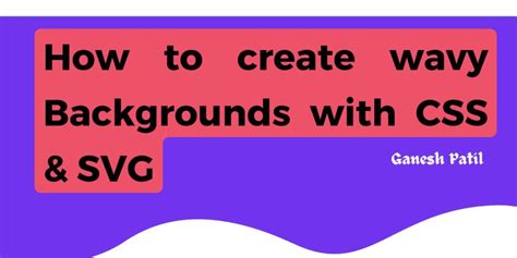 Wavy Backgrounds With Css And Svg Rdevto Wavy Backgrounds With Css And Svg Rdevto