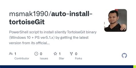 Github Msmak1990auto Install Tortoisegit Powershell Script To