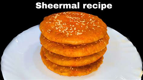 Sheermal Recipe Sheermal On Tawa Sheermal Without Yeast Without