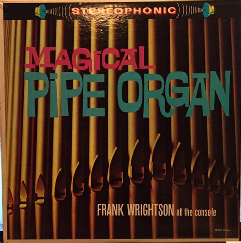 Frank Wrightson Magical Pipe Organ Releases Discogs