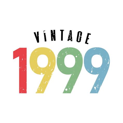 Vintage 1999 Born In 1999 Birthday Typography Design 8873309 Vector