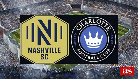 Nashville Sc 2 1 Charlotte Fc Resultado Resumen Y Goles