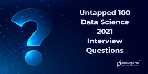 Untapped Data Science Interview Questions DigiTMG