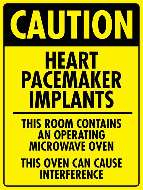 Caution Heart Pacemaker Implants Sign New Signs