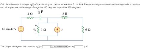 Solved Calculate The Output Voltage Vot ﻿of The Circuit