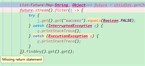 How To Fix Java Lambda Filtermissing Return Statement With Future