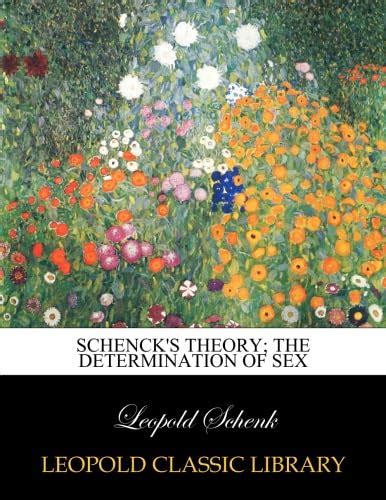 Schencks Theory The Determination Of Sex Schenk Leopold Amazon
