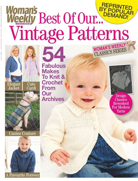 Get Digital Access To Womans Weekly Classics Series Best Of Our Vintage Patterns Issue