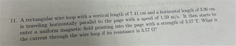 Solved A Rectangular Wire Loop With A Vertical Length Of