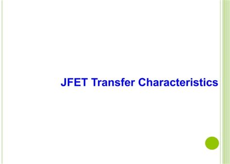 Field Effect Transistor Pptx