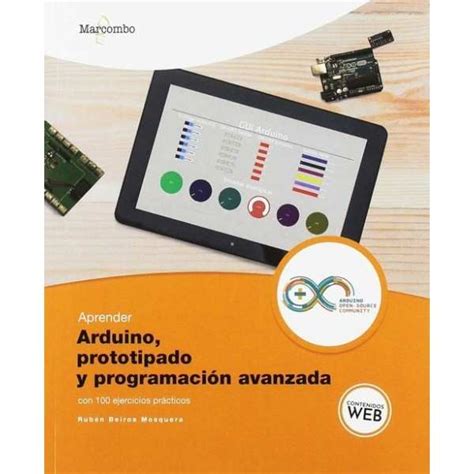 Aprender Arduino Prototipado Y Programación Avanzada Con 100 Ejercicios