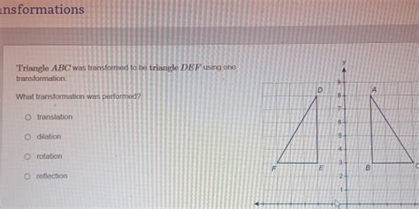 solved nsformations triangle abc was transformed to be triangle def