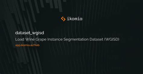 Dataset Wgisd · Object Detection Algorithm · Ikomia Hub