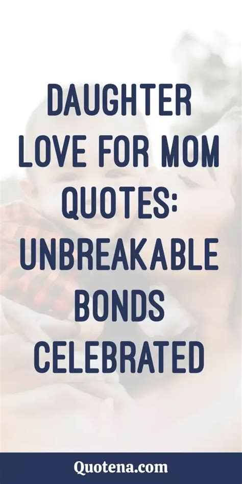 Mother Daughter Bond Quotes Artofit