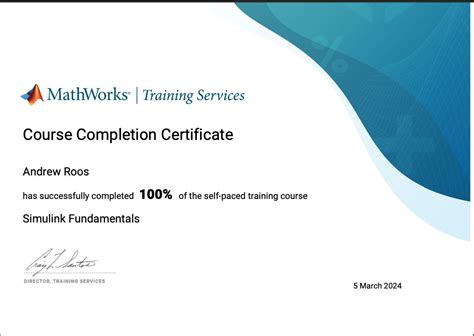 By Completing The Mathlab Simulink Fundamentals Course Proficiency In Andrew Nortje