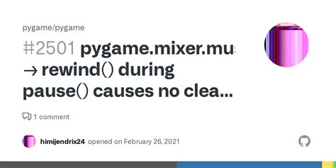 Pygamemixermusic Rewind During Pause Causes No Clean Start