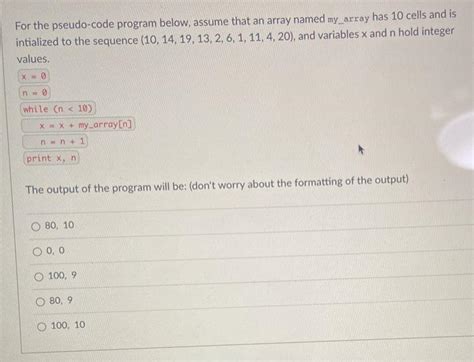 Solved For The Pseudo Code Program Below Assume That An