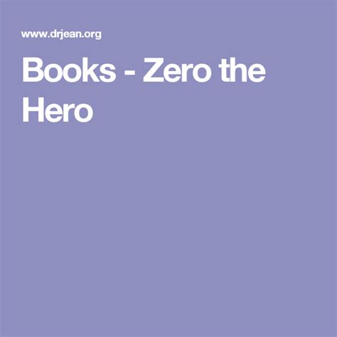 Books Zero The Hero Zero The Hero Hero Books