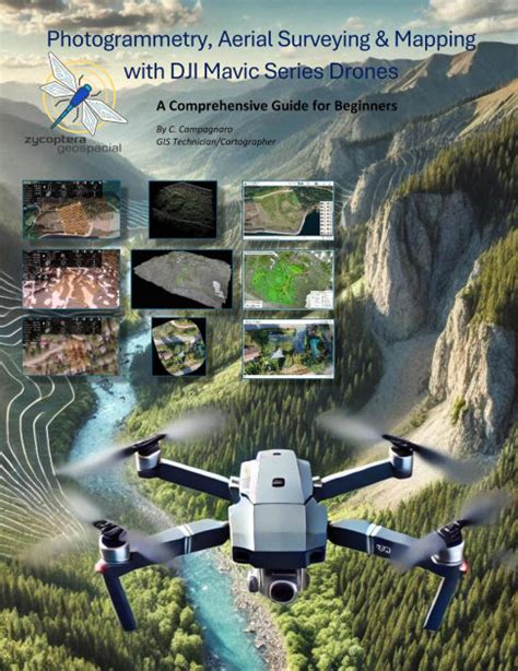 Photogrammetry Aerial Surveying And Mapping With Dji Mavic Series Drones A Comprehensive Guide