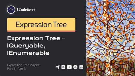 Persian Expression Tree Part 2 Iqueryable Ienumerable Youtube