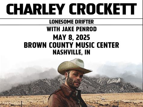 Charley Crockett Brown County Music Center
