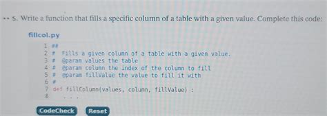 Solved Write A Function That Fills A Specific Column Of A