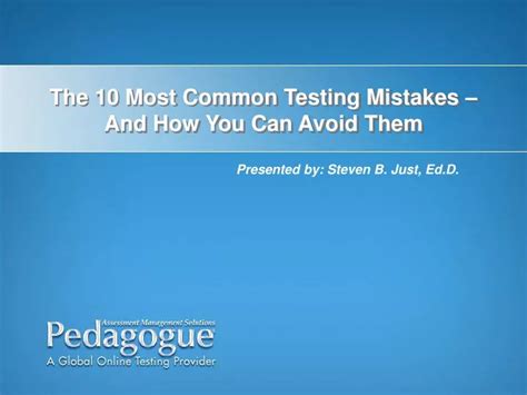 Ppt The 10 Most Common Testing Mistakes And How You Can Avoid Them Powerpoint Presentation