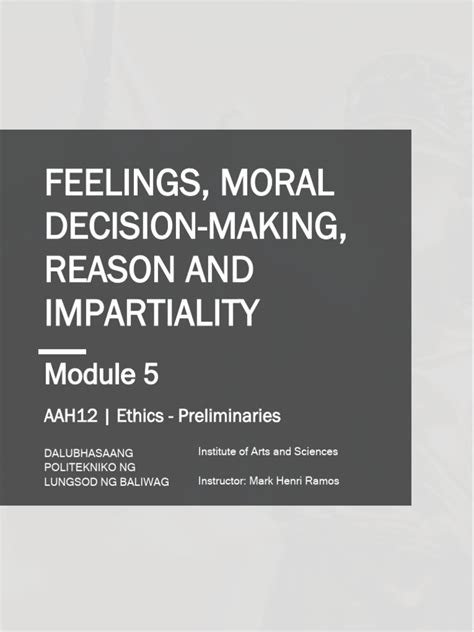 Module 5 Feelings Moral Decision Making Reason And Impartiality