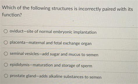 [answered] which of the following structures is incorrectly paired with